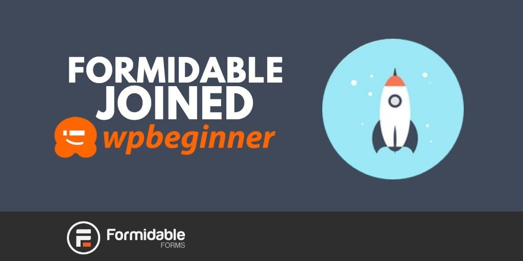 Formidable Forms has joined the WPBeginner accelerator - Formidable Forms