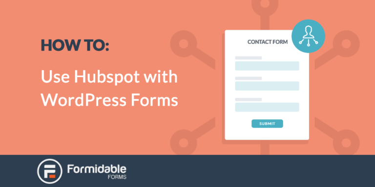 HubSpot Forms - Formidable Forms