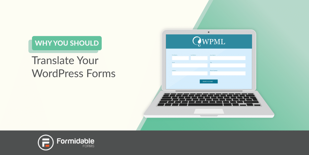 Why You Need to Translate Your WordPress Forms - Formidable Forms