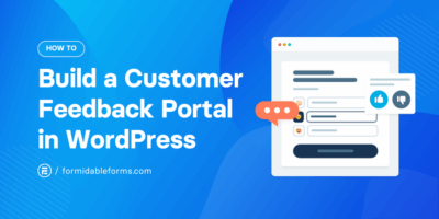 How to Build a Customer Feedback Portal in WordPress